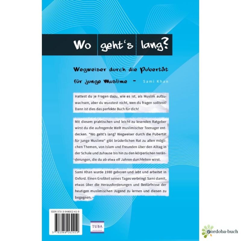 BESTSELLER !! Wo geht´s lang? Wegweiser durch die Pubertät für junge M – Al-Rayan Verlag